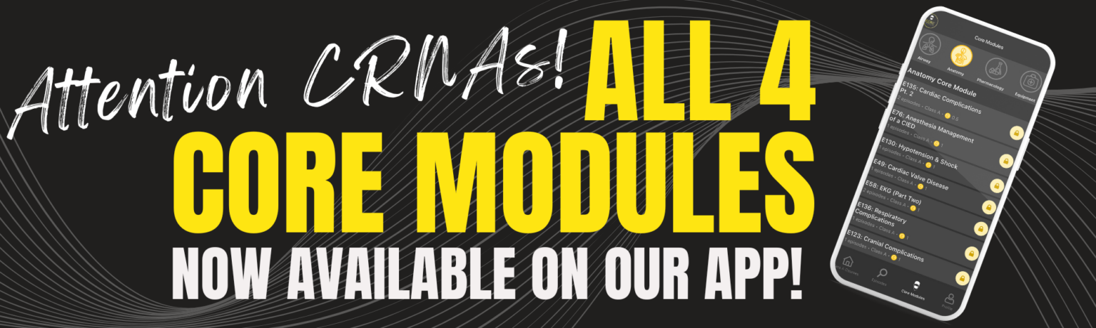 Anesthesia Education for CRNA CEUs and SRNA board review